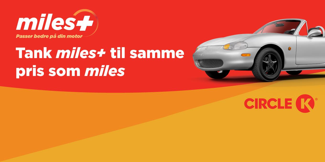 Premium Miles+ kampagne | Circle K